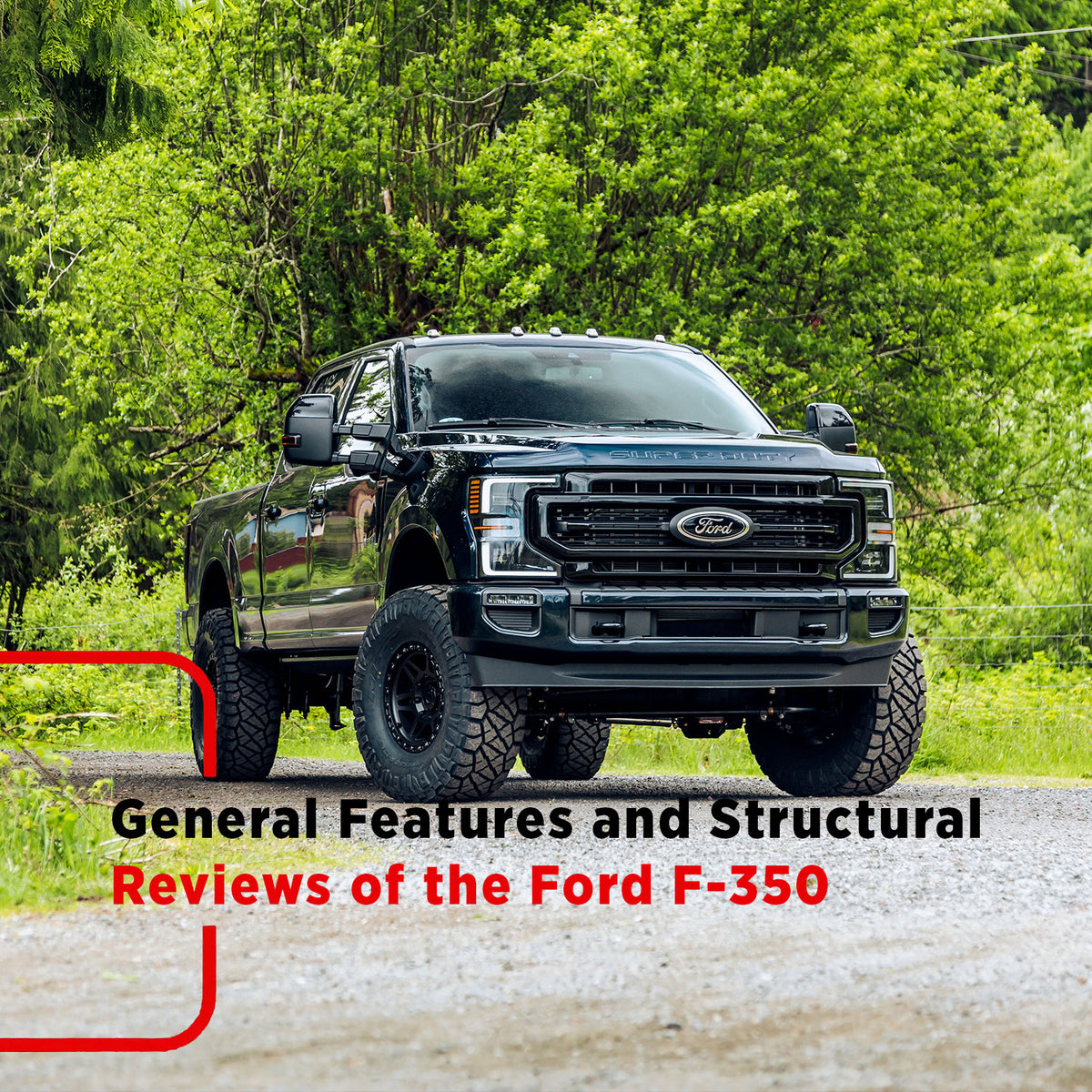 General Features and Structural Reviews of the Ford F-350 — Tulga Fifth ...